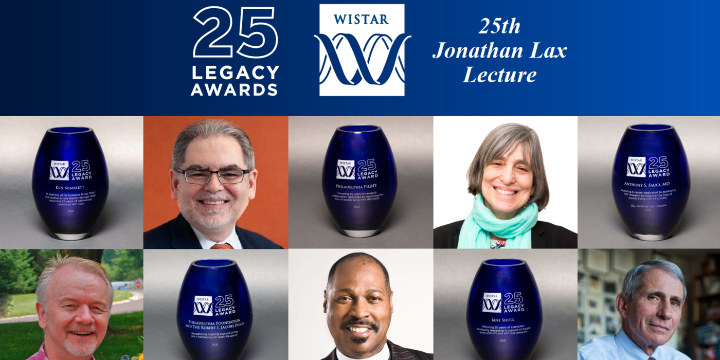 Dr. Anthony Fauci and Philadelphia FIGHT’s Jane Shull Receive Wistar Legacy Award at 25th ...